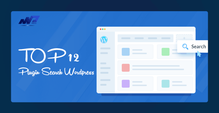 TOP 12 Plugin Search Wordpress tốt nhất, dễ sử dụng nhất 2025